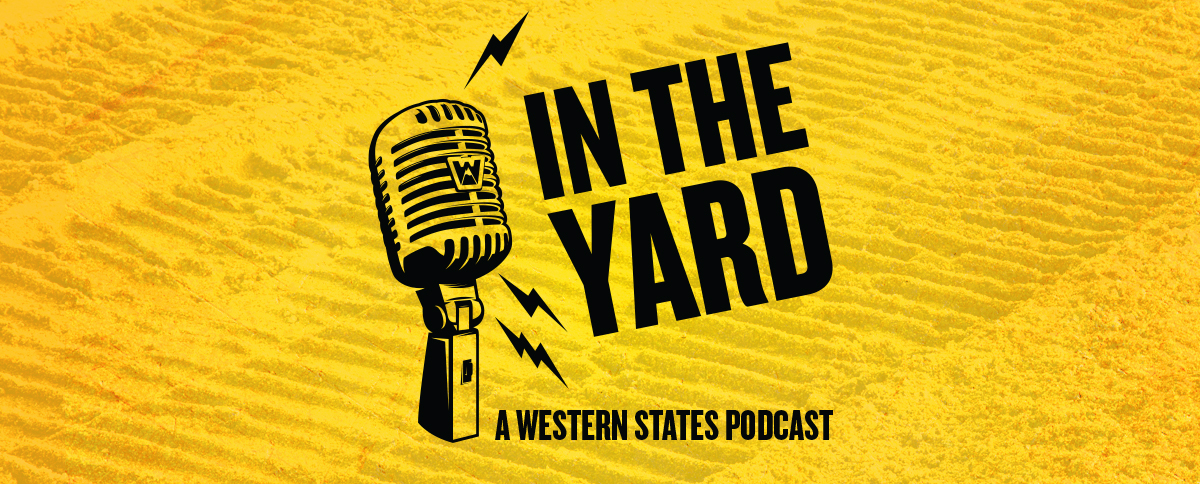 In the Yard: A Western States Podcast | Western States Cat
